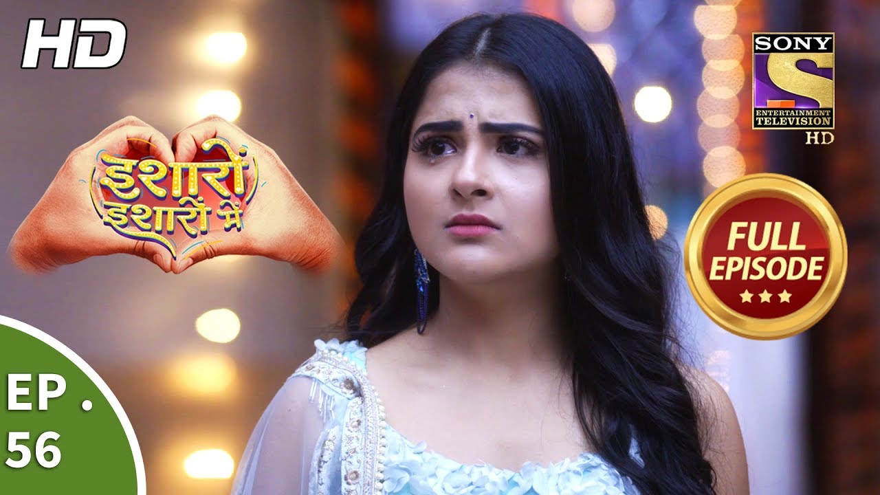 Isharon Ishaaron Mein - Ep 56 - Full Episode - 30th September, 2019 ...