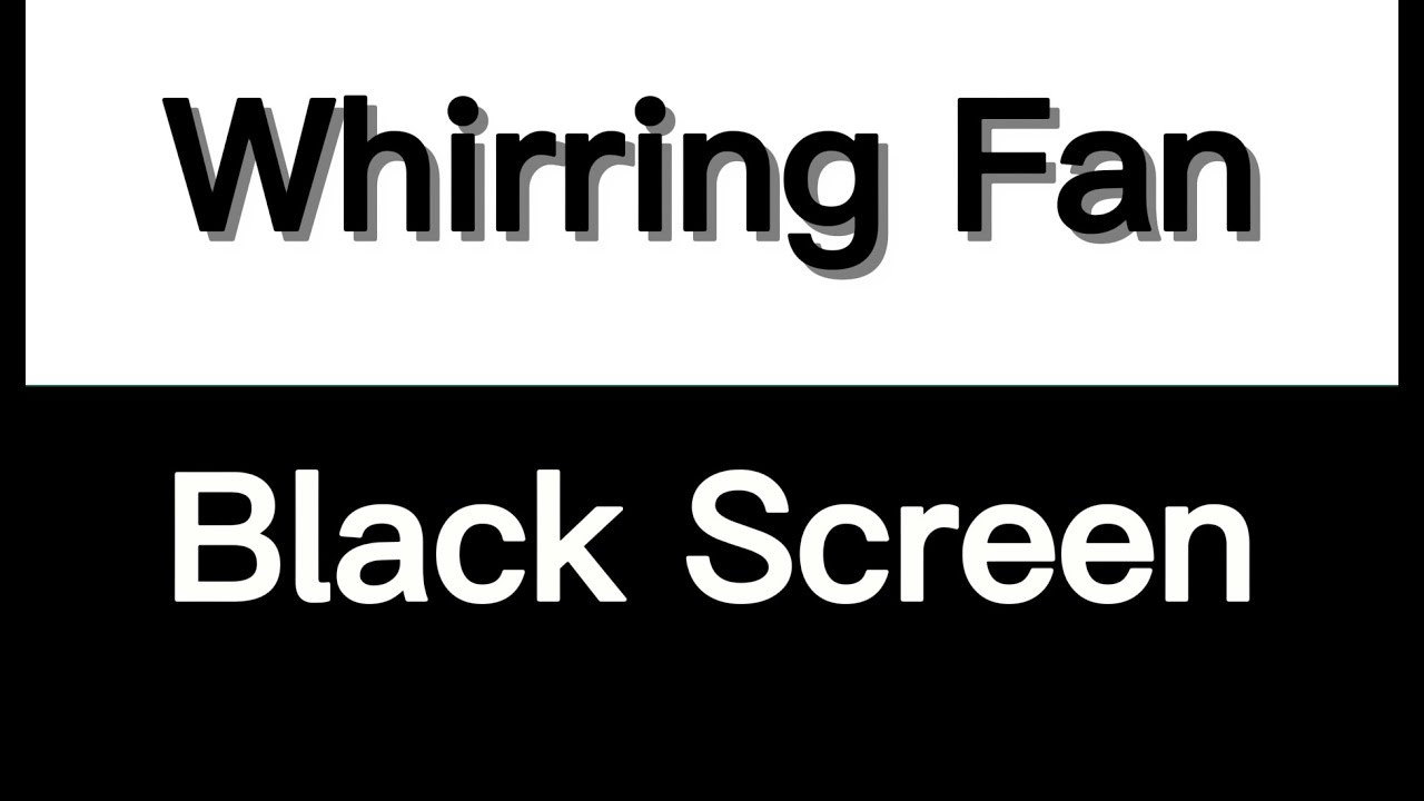 Whirring Fan White Noise Black Screen | 10 Hours | Sleep, Study, Focus ...