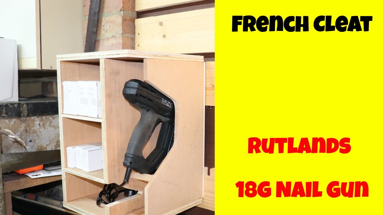 18g Nail Gun French Cleat: Easy Diy Build! - YouTube