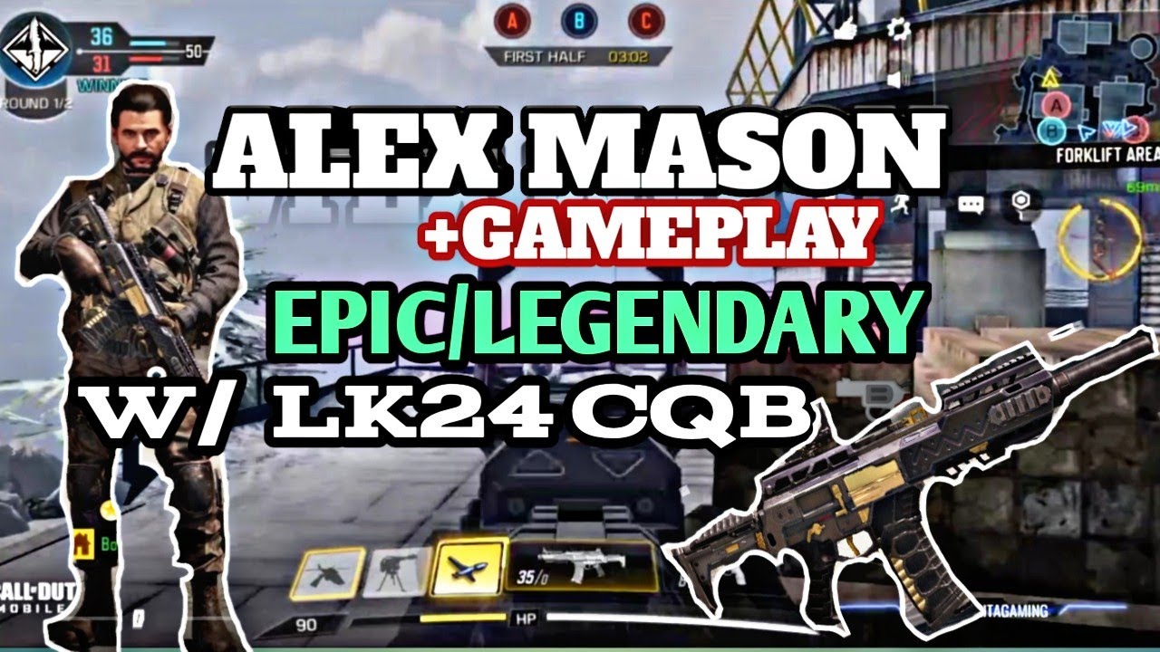 🇵🇭🇸🇦CODM/ALEX MASON+GAMEPLAY/LEGENDARY LK24 CQB - YouTube