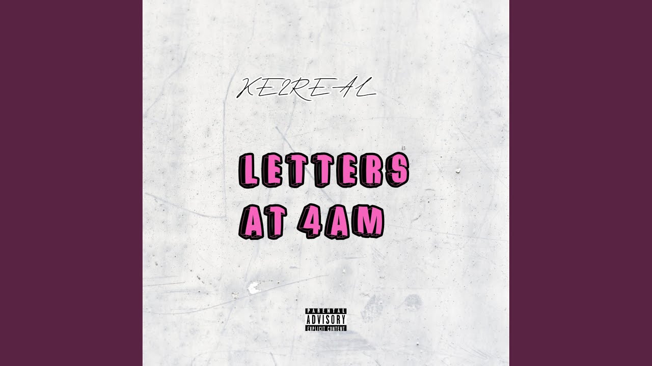 Letters At 4AM - YouTube