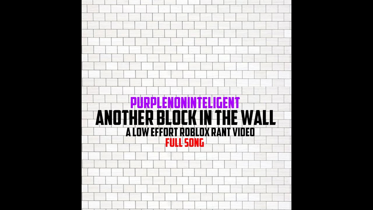 Another Block In The Wall Full Song - YouTube