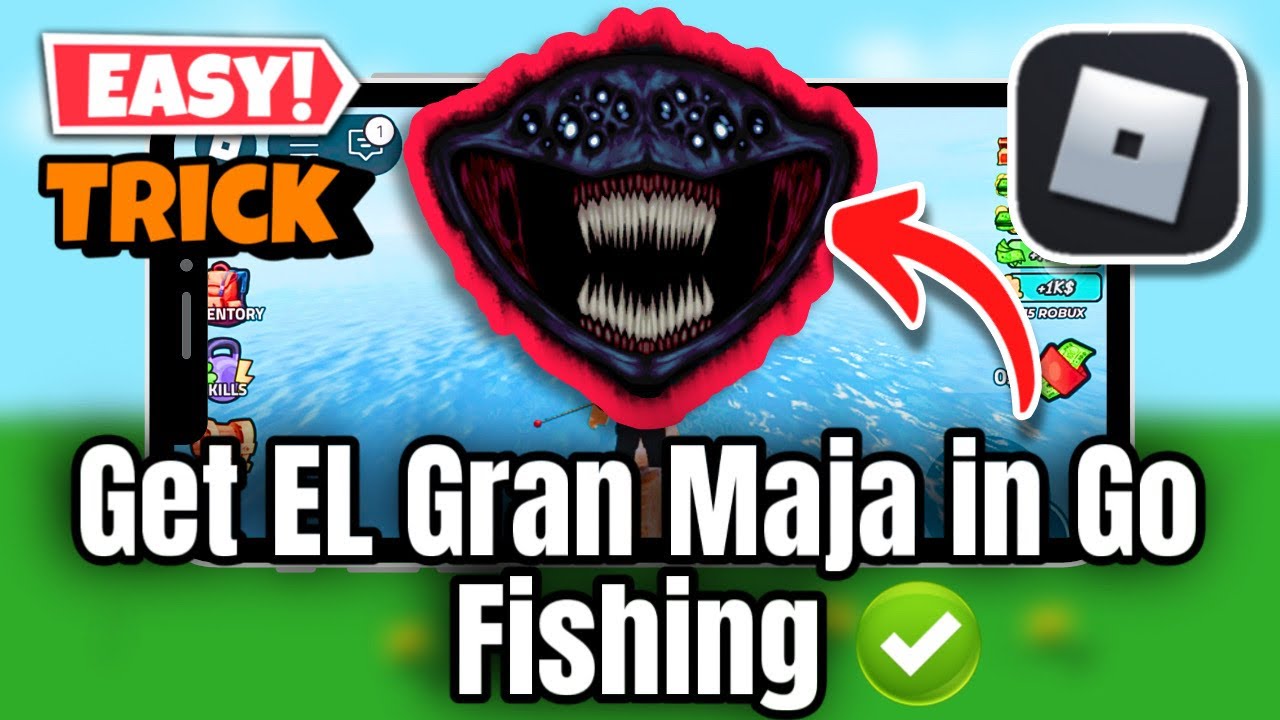 How to get EL Gran Maja in Go Fishing on Roblox (Easy Method) - YouTube