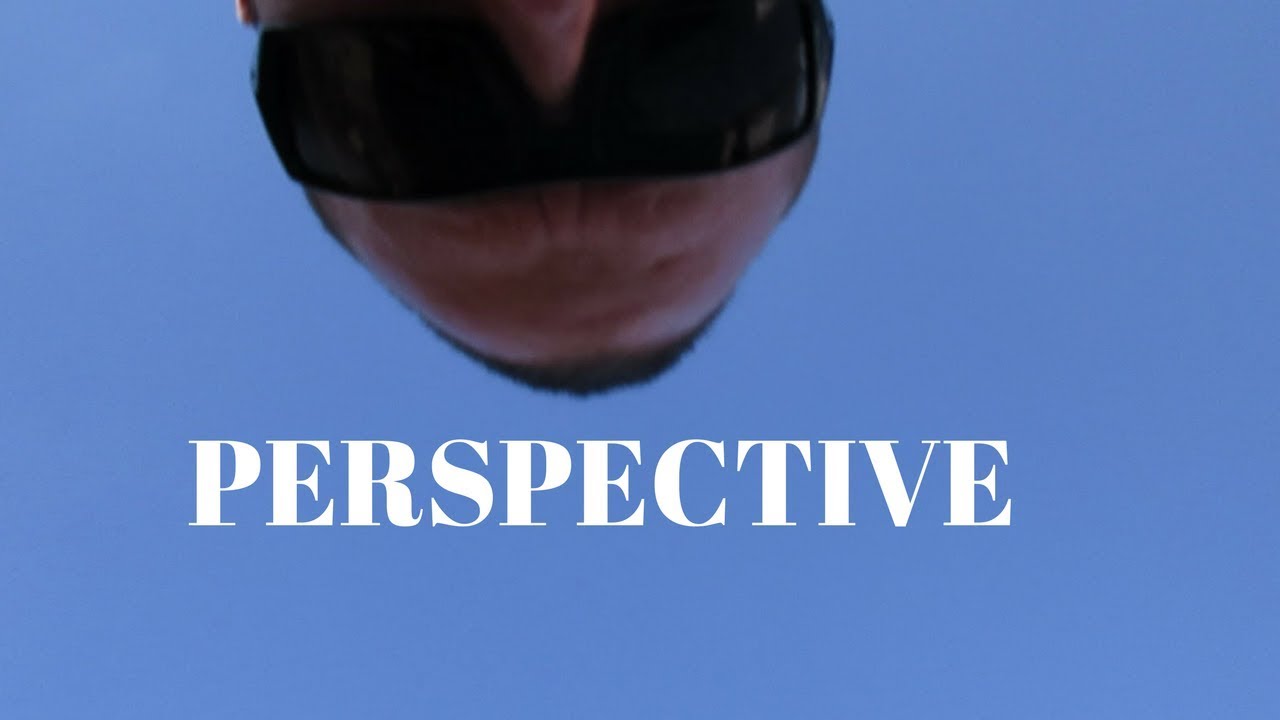 Perspective and Self-Awareness - How Being Self Aware Helps You Be ...
