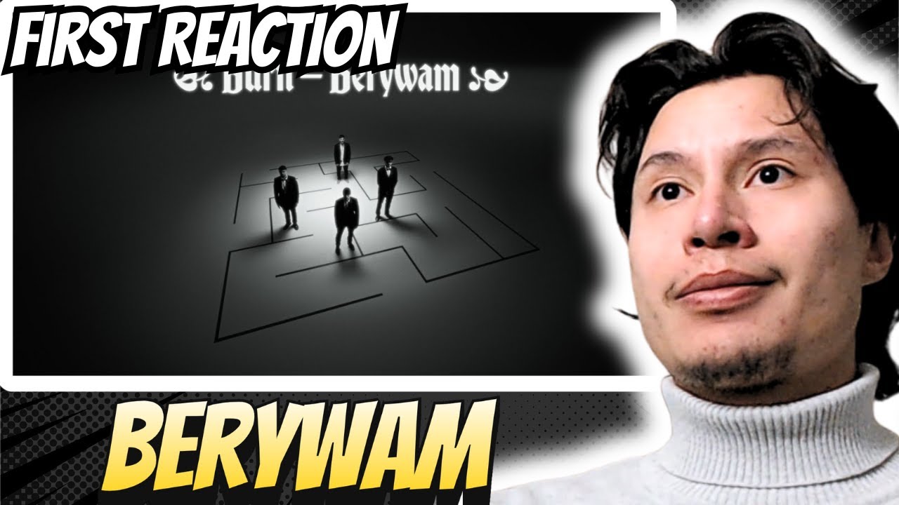 Such CATCHY HUMMING! | Berywam - Burn (Official Video) | REACTION - YouTube