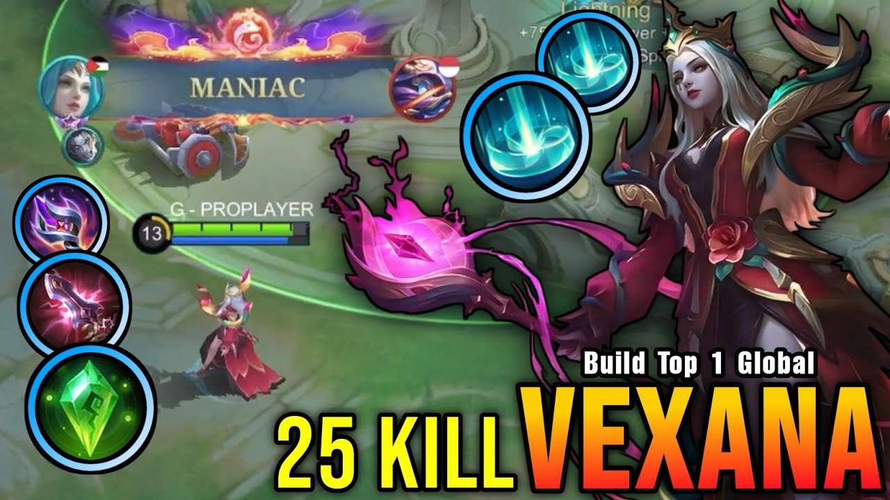 25 Kills + MANIAC!! Deadly Blast Vexana Insane One Shot Damage!! - Build Top 1 Global Vexana ...