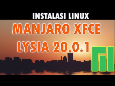 SYSADMIN THEBOX : INSTALASI LINUX MANJARO XFCE LYSIA 20.0.1 - YouTube