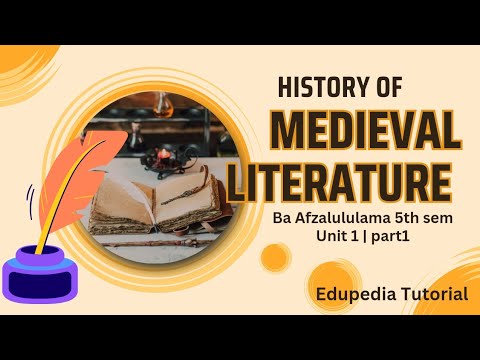 History of Medieval Literature| unit 1,part1| Edupedia Tutorial - YouTube