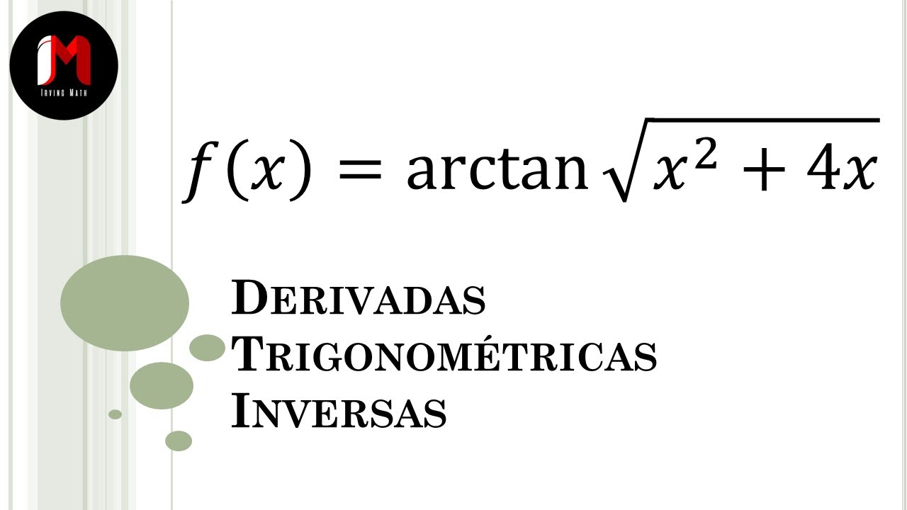 DERIVADA DE FUNCIÓN ARCOTANGENTE - EJERCICIO 2 (RAÍZ CUADRADA) - YouTube