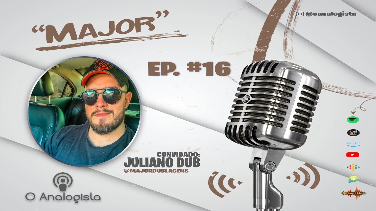 Ep. #16 _ Major com Juliano Dub - YouTube