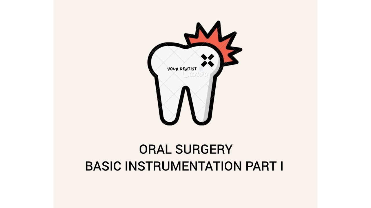 ORAL SURGERY BASIC INSTRUMENTATION PART I (INCISION AND ELEVATOR)#bds # ...