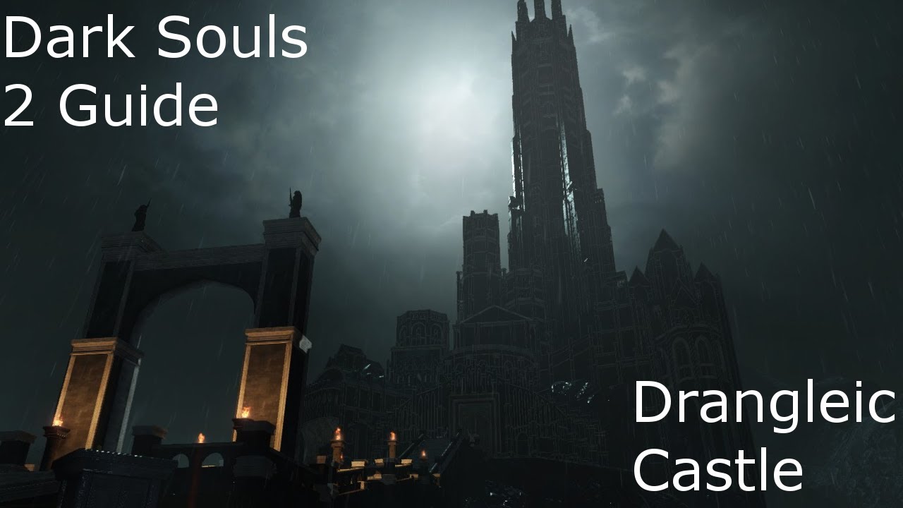 Dark Souls 2 Guide - Drangleic Castle - YouTube