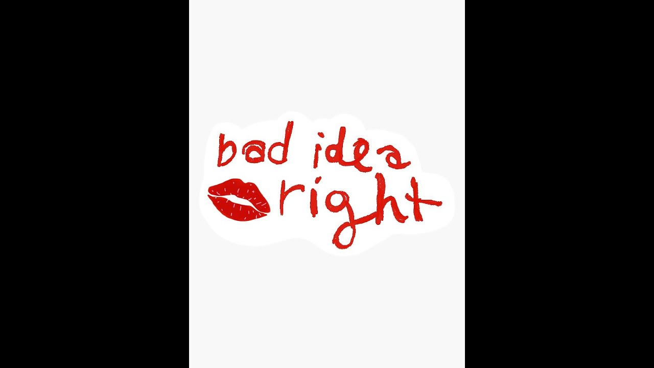 Olivia Rodrigo Bad Idea Right Youtube
