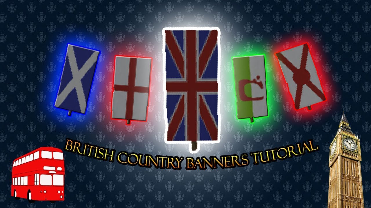 Minecraft Banner Tutorial - How to make a British Country Banners - YouTube