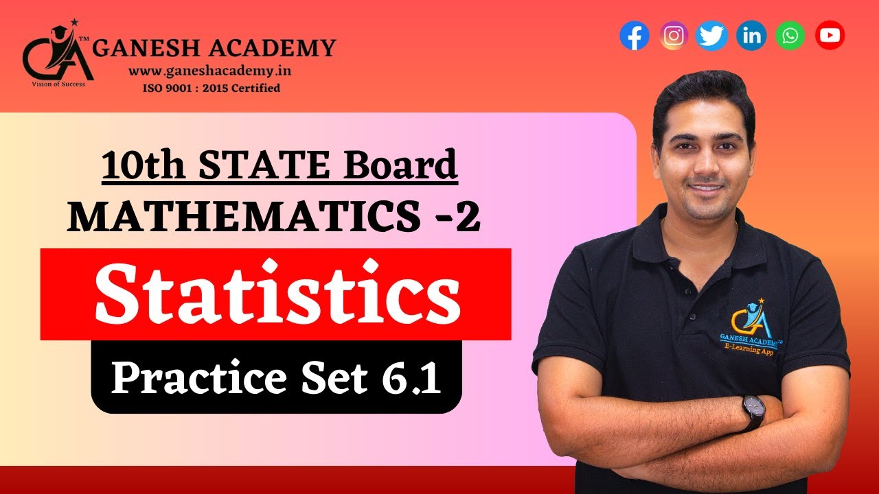 10th State Board : Statistics (Practice Set 6.1) - YouTube