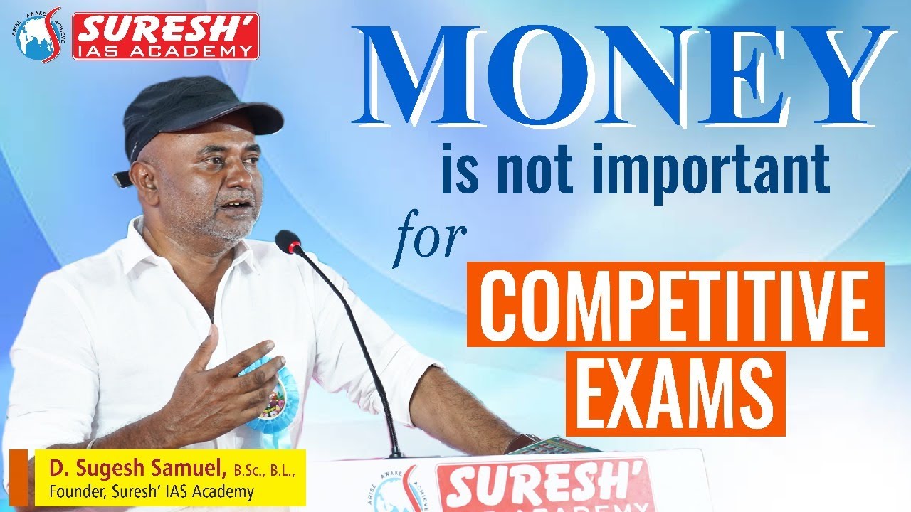 MONEY IS NOT IMPORTANT FOR COMPETITIVE EXAMS..! | Mr. D. Sugesh Samuel ...