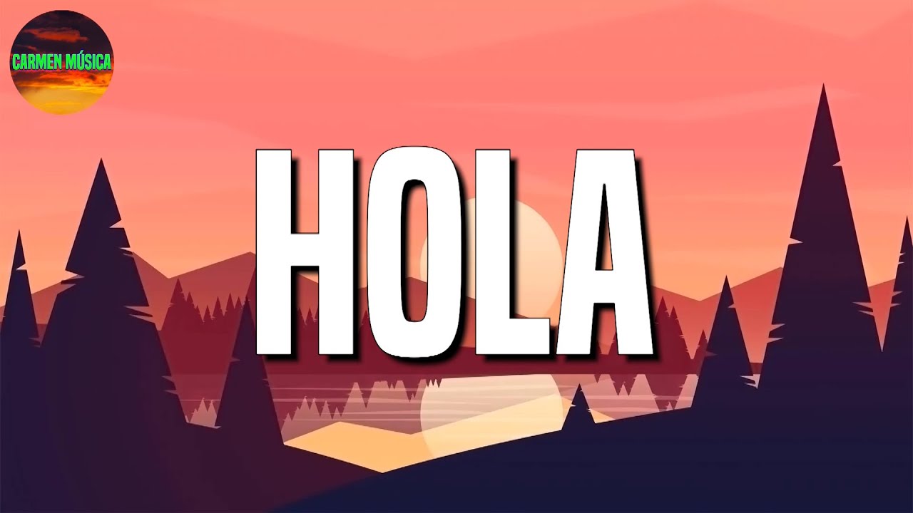 [Loop 1 Hour] 🎵 Reggaeton ||Dalex - Hola Remix ft Lenny Tavárez (Letras ...