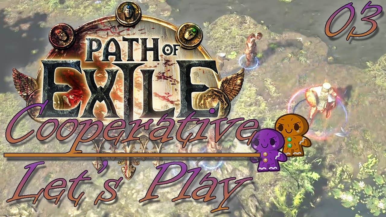 Let's Play Path of Exile CO-OP [Ep 3] Starting the Act 2 Party! (Legacy ...