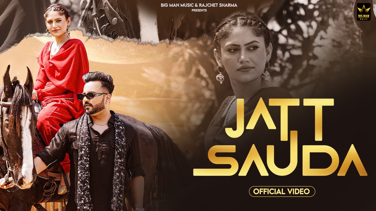 JATT SAUDA - Official Video | Simar Dhillon ft. Raavi Kaur Bal | Big ...