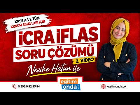 KPSS ve Tüm Kurum Sınavlarında Çıkma İhtimali Olan İcra - İflas Soruları. [Seri - 2]