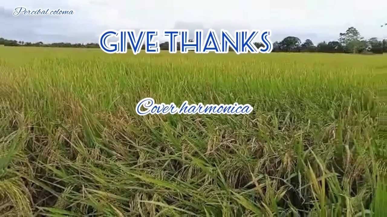 GIVE THANKS (cover harmonica music) - YouTube