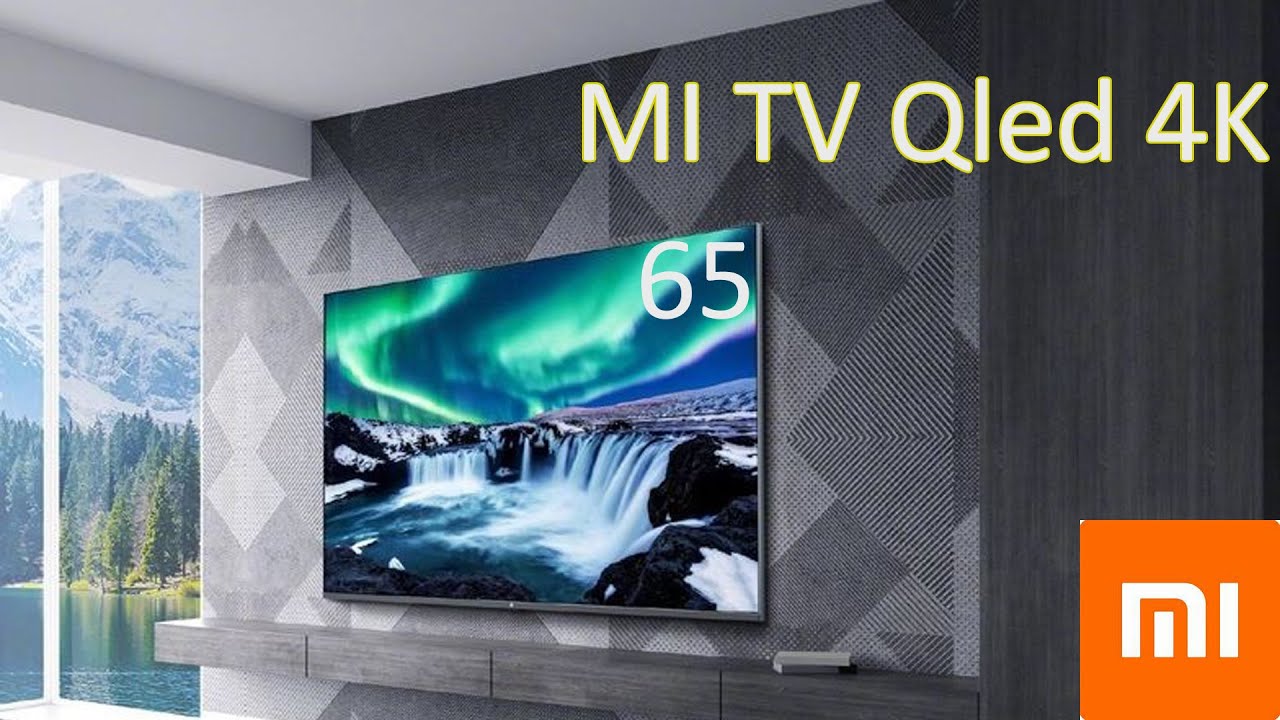 Mi Tv 65 inch QLED 4K unboxing & first impression ⚡⚡ amazing pictures ...