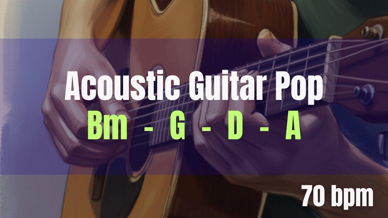 Acoustic Guitar Pop Backing Track 70 BPM Bm-G-D-A - Base de Guitarra ...