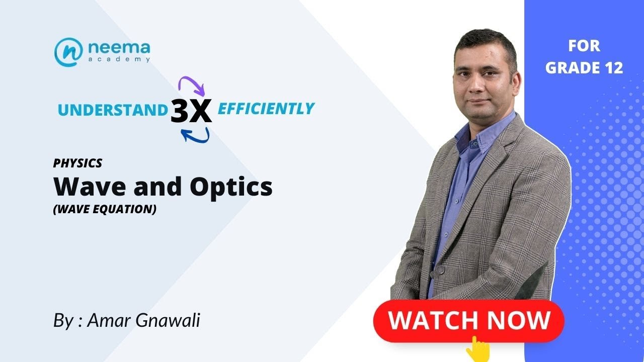 Wave & Optics| (wave equation ) Grade 12 | NEB - YouTube
