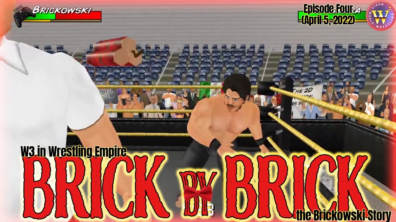 W3 "BRICK by BRICK: the Brickowski Story" - Episode FOUR, April 5, 2022 ...