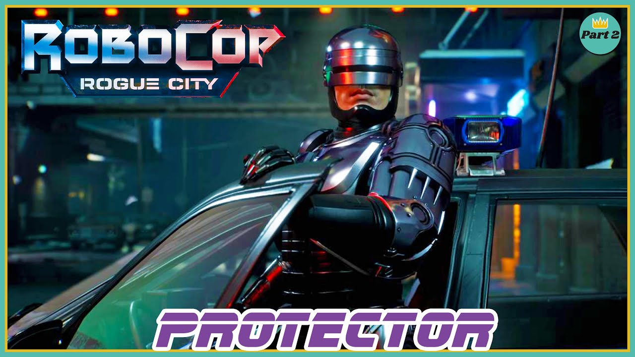 RoboCop: Rogue City Pt. 2 | Protector - YouTube