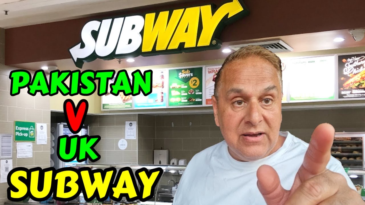Subway Lahore , Comparison to the UK Subway Sandwiches - YouTube