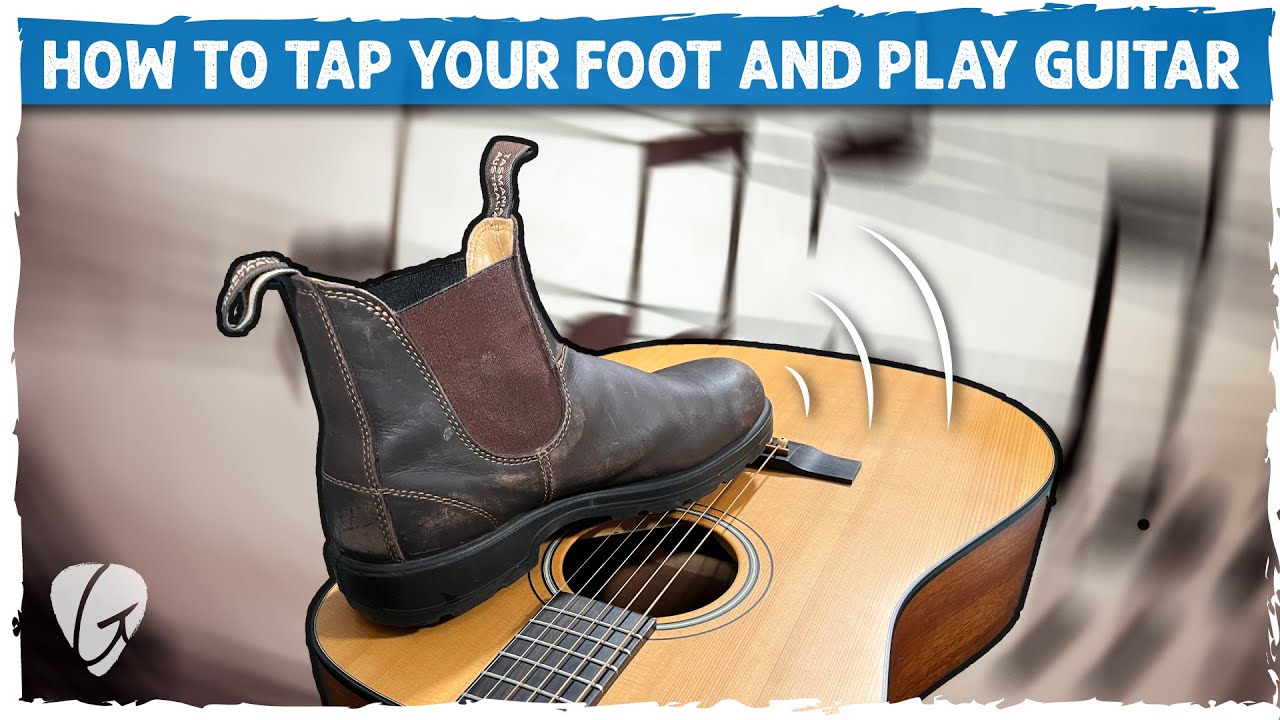 How To Tap Your Foot While Playing Guitar - Complete Step-by-step ...