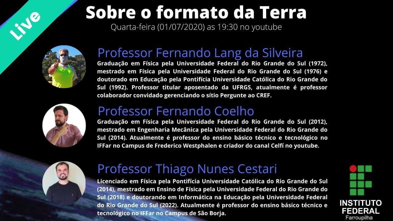 LIVE: Sobre o formato da Terra|Palestra com o prof. Fernando Lang do Instituto de Física da ...