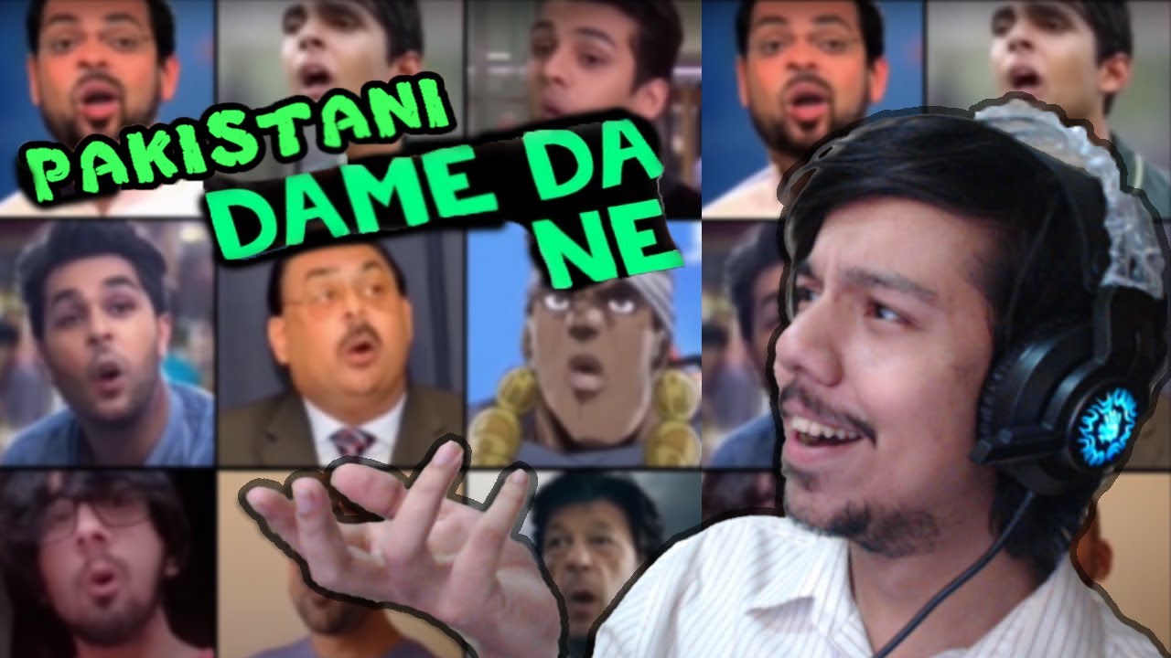 PAKISTANI VERSION OF DAME DA NE MEME Reaction to Pakistani memes Review ...