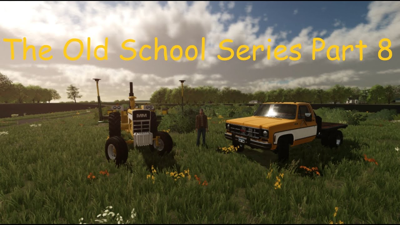 Old School Series Part 8 (FS22) - YouTube