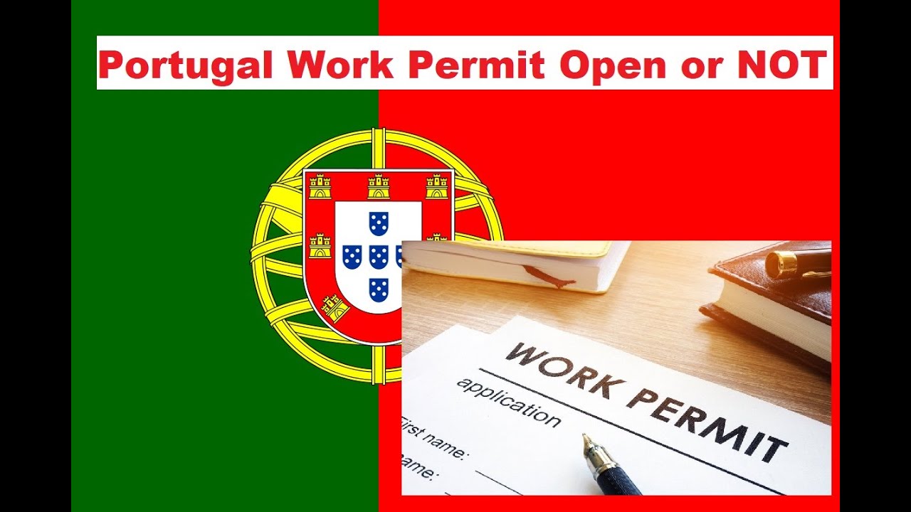 Portugal Immigration Information | Portugal Work Permit Open Or Not ...