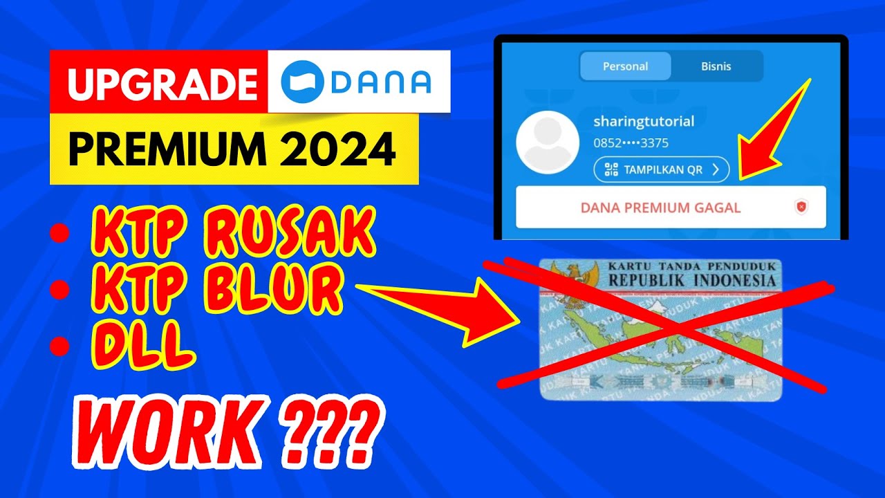 SOLUSI⁉️ Cara Upgrade DANA PREMIUM KTP Rusak 2024 - YouTube