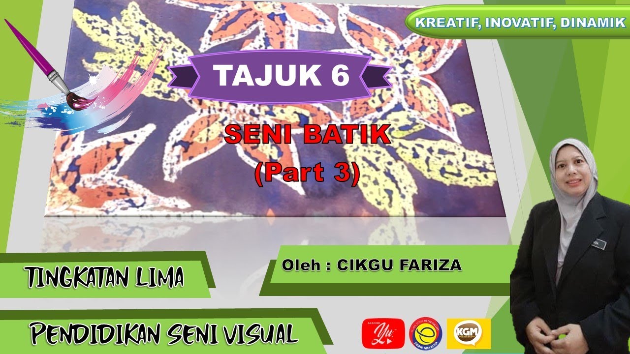 PSV T5 TAJUK 6 - SENI BATIK PART 3 (CARA MUDAH MENGHASILKAN CORAK BATIK ...