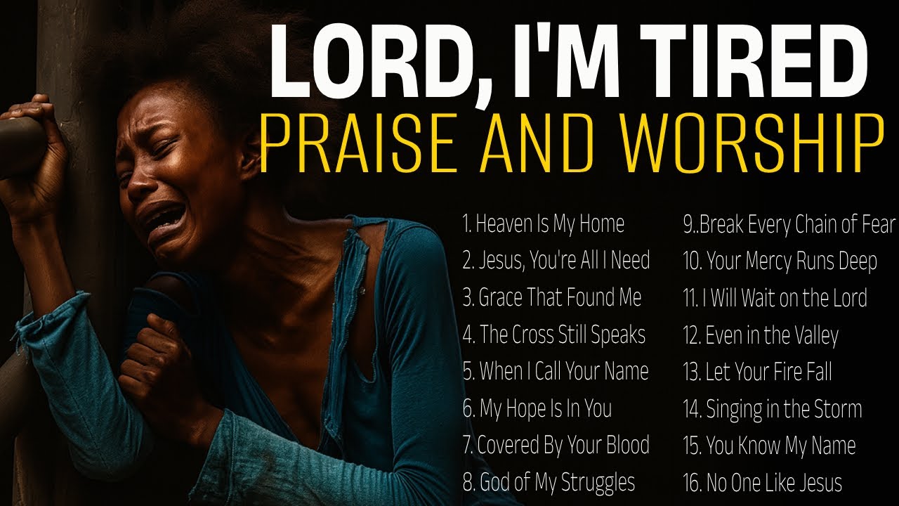 Lord, I'm tired 😭 ~ JESUS IS GOD - hillsong Worship Songs of Struggle ...