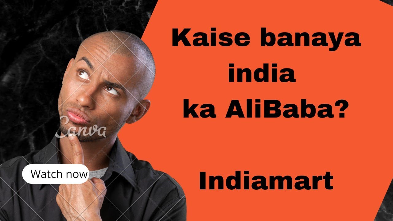 How Indiamart earns B2B marketplace model - YouTube