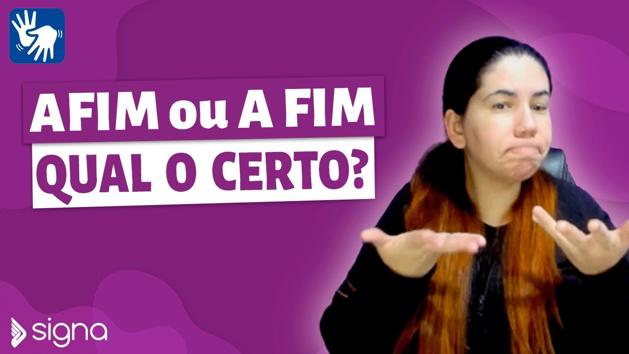 Afim ou A fim? | #PortuguesComLibras - YouTube