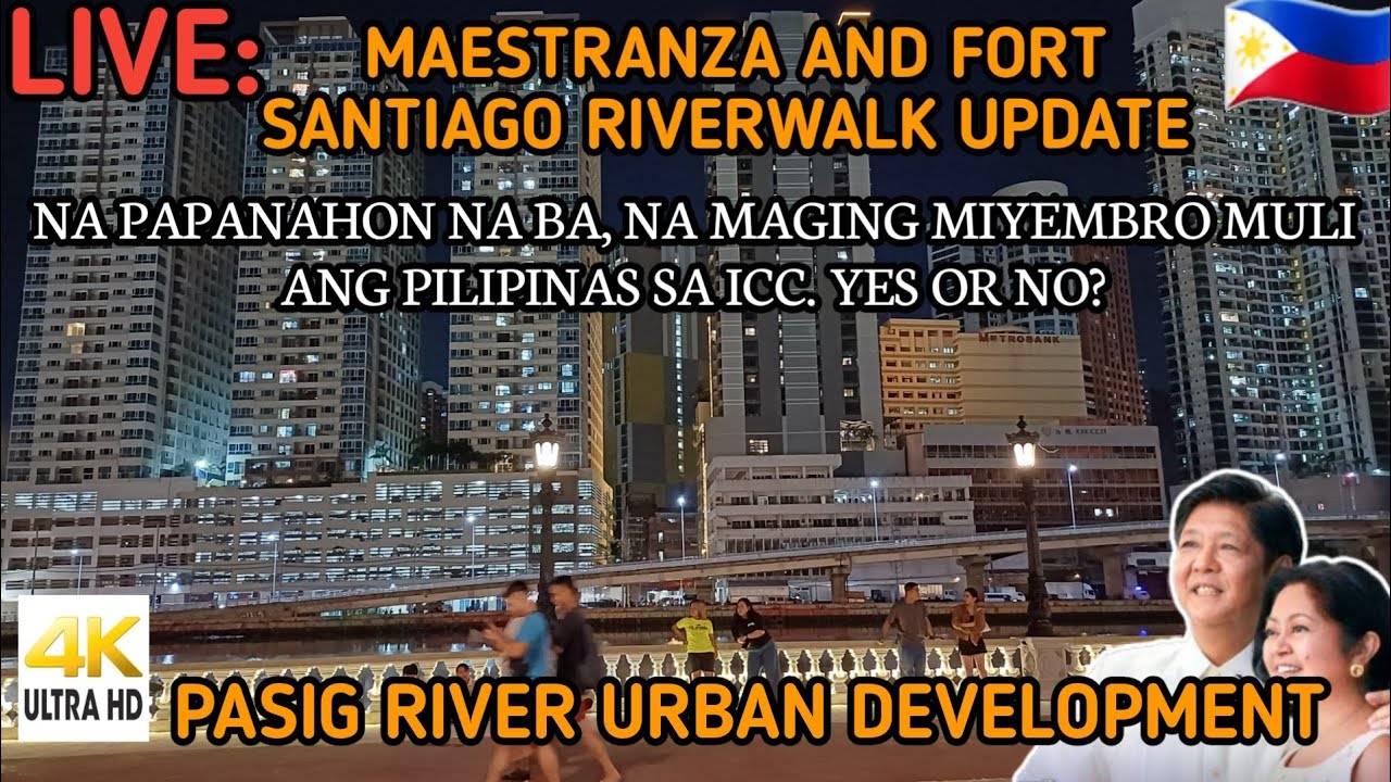NA PAPANAHON NA BA, NA MAGING MIYEMBRO MULI ANG PILIPINAS SA ICC. YES OR NO? | PASIG RIVER ...