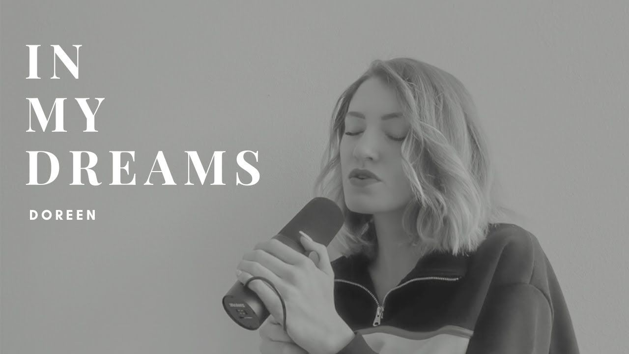 Doreen - in my dreams (eigener Song) - YouTube