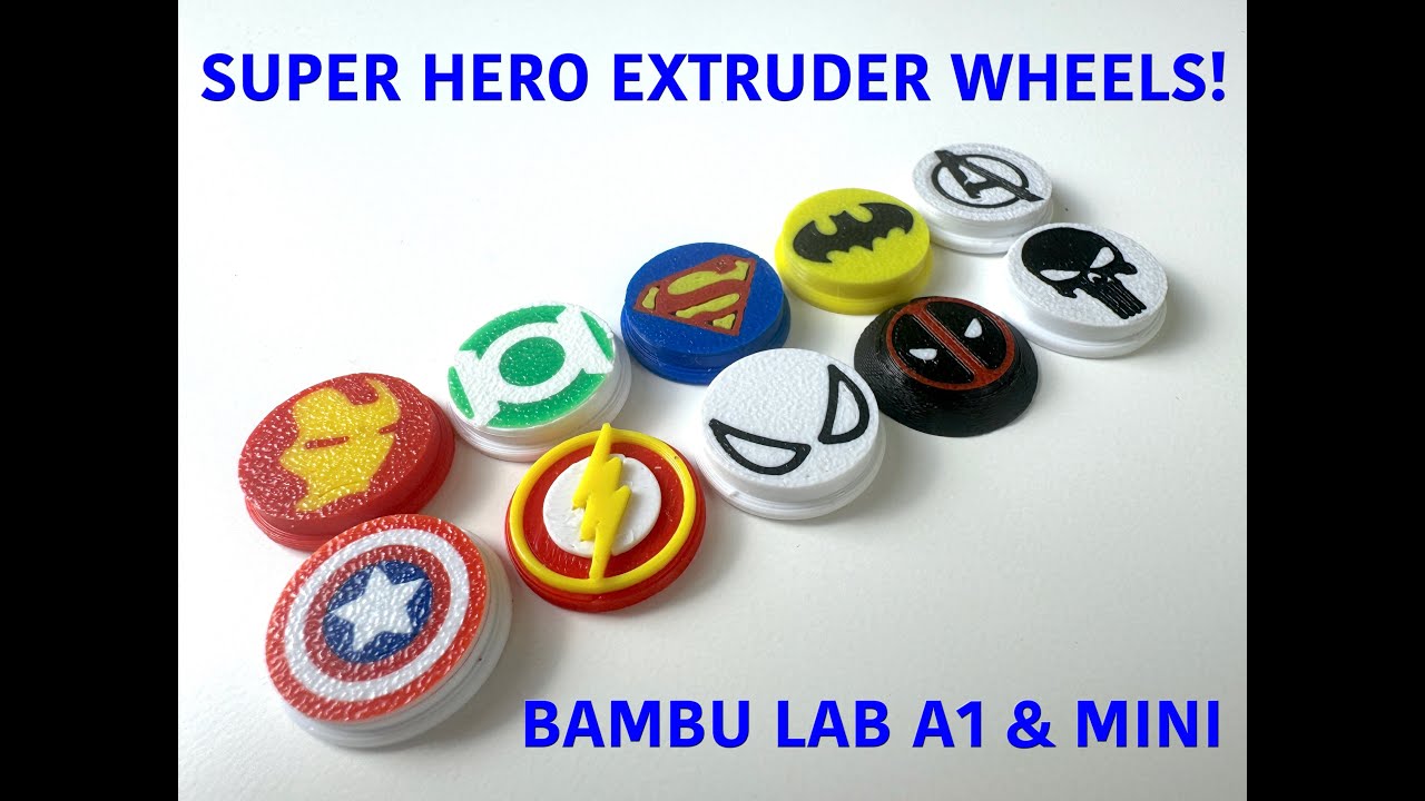 Top 10 Super Hero Extruder Wheels for Bambu Lab A1 & A1 Mini - YouTube