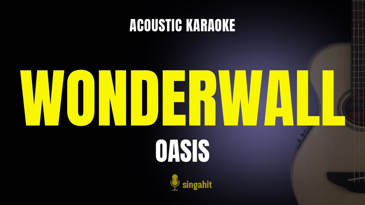 Wonderwall - Oasis (Acoustic Karaoke) Female Key - YouTube