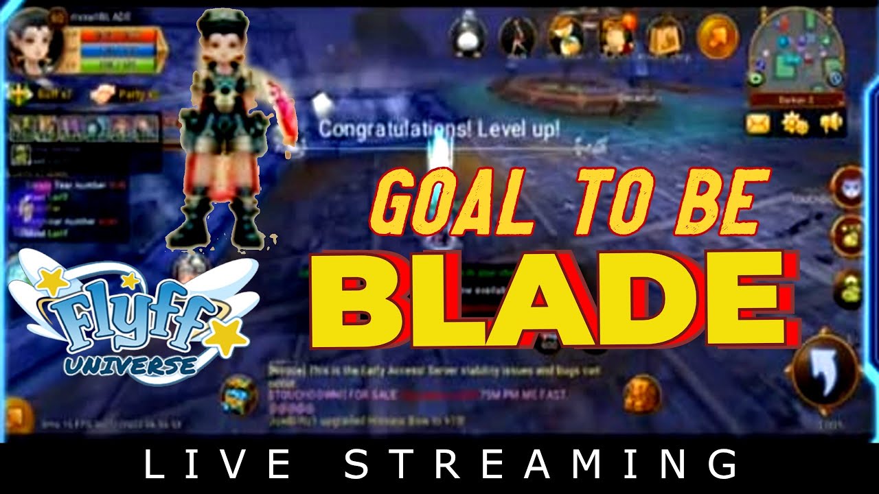 GOAL IS TO BECOME BLADE | FLYFF UNIVERSE | SERVER GLAPHAN | - YouTube