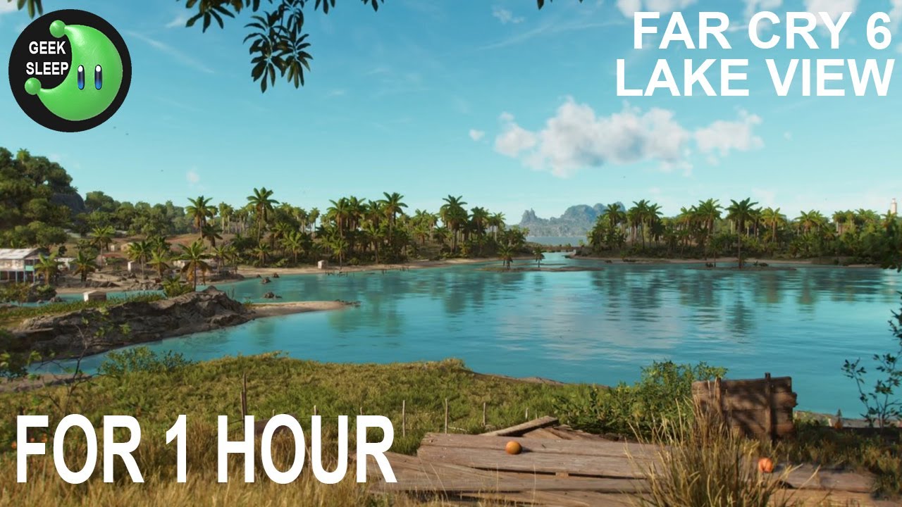 Far Cry 6 - Lake View FOR 1 HOUR - YouTube