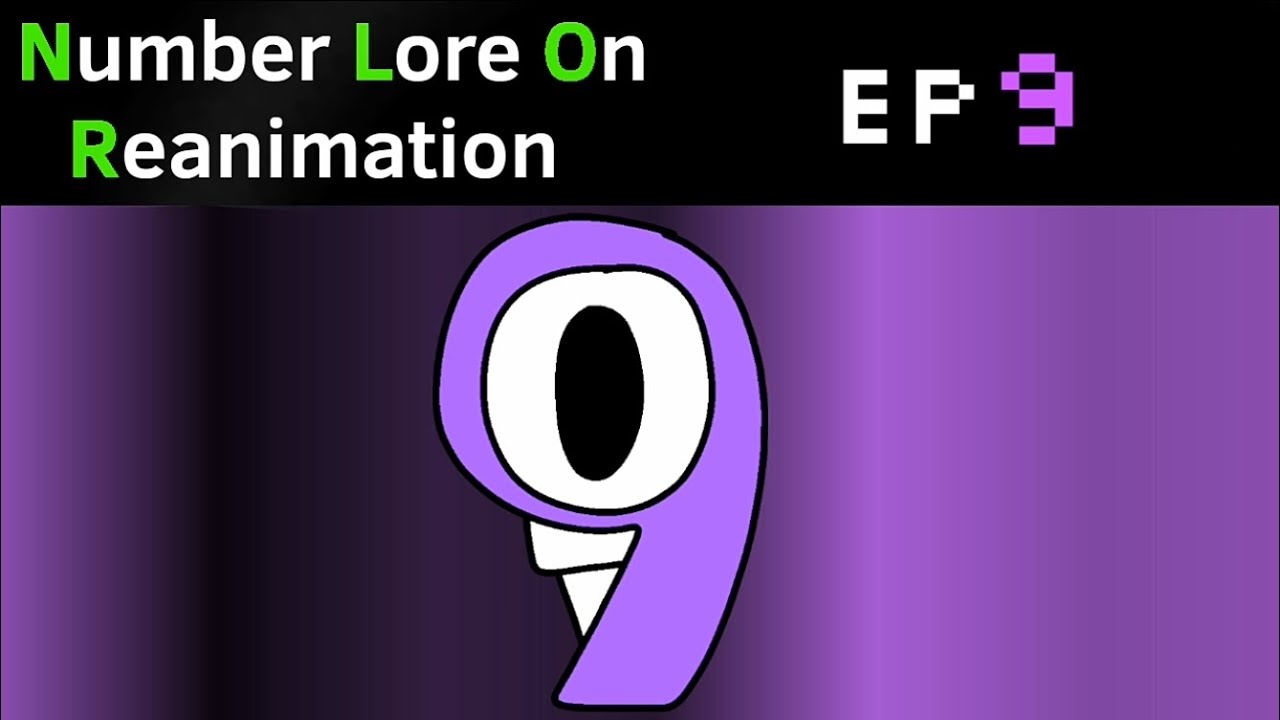 Number lore On Reanimation: Ep.9 - YouTube