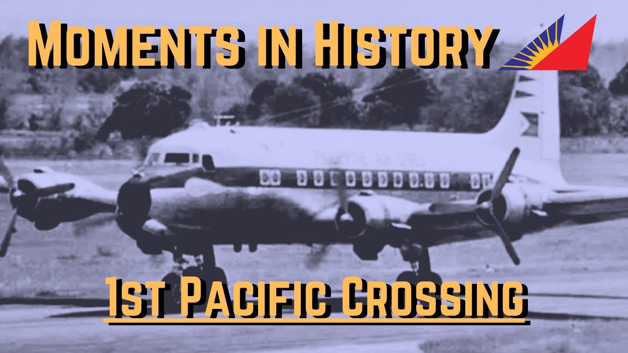 Philippine Airlines | From First Flight to Pioneering the Pacific - YouTube