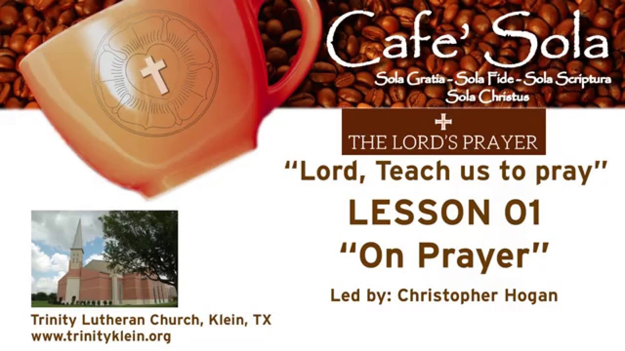 Lord's Prayer Bible Study Lesson 01 - YouTube